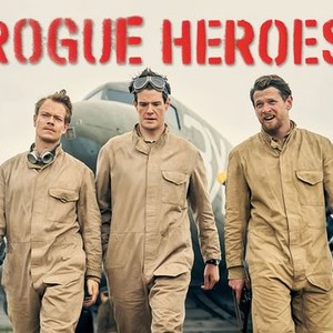 Rogue Heroes - Rotten Tomatoes