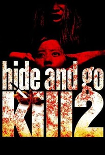 Hide and Go Kill 2 | Rotten Tomatoes
