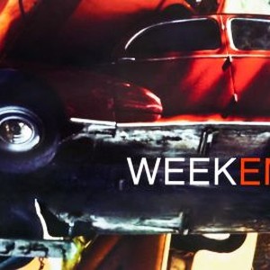 Weekend - Rotten Tomatoes