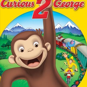 Curious George 2: Follow That Monkey! (2009) - Rotten Tomatoes