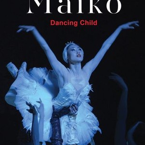 Maiko - Dancing Child - Rotten Tomatoes