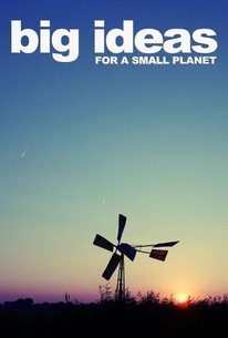 Big Ideas for a Small Planet | Rotten Tomatoes