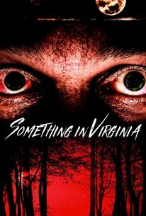 Something in Virginia - Rotten Tomatoes