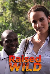 Raised Wild: Season 1, Episode 1 | Rotten Tomatoes