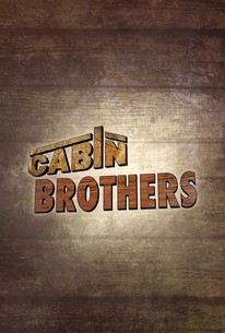 Cabin Brothers | Rotten Tomatoes