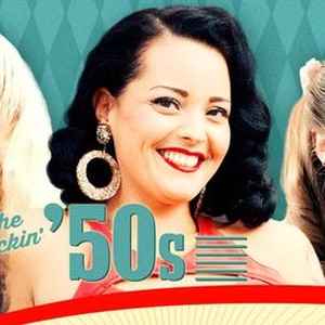 The Rockin' 50s - Rotten Tomatoes