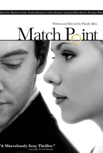 Match Point | Rotten Tomatoes
