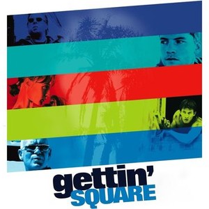 Gettin' Square - Rotten Tomatoes
