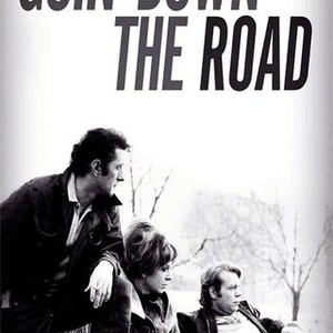 Goin' Down the Road - Rotten Tomatoes