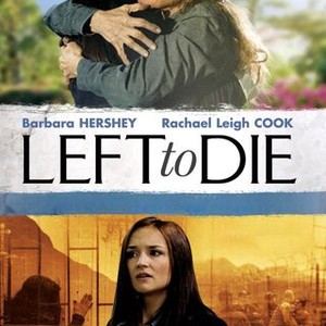 Left to Die - Rotten Tomatoes