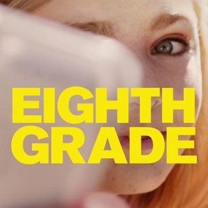 Eighth Grade - Rotten Tomatoes