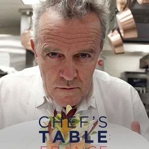 Chef's Table France - Rotten Tomatoes