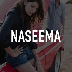 Naseema - Rotten Tomatoes
