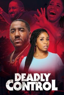Deadly Control | Rotten Tomatoes