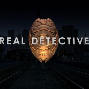 Real Detective - Rotten Tomatoes