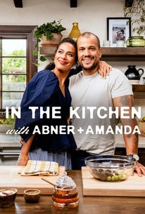 In the Kitchen With Abner and Amanda - Rotten Tomatoes