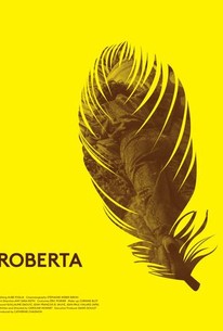 Roberta (2014) | Rotten Tomatoes