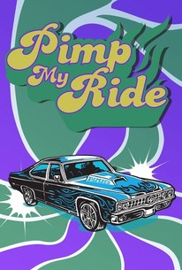 Pimp My Ride: Season 3 | Rotten Tomatoes