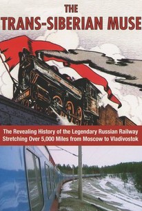 The Trans-Siberian Muse | Rotten Tomatoes
