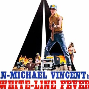 White Line Fever - Rotten Tomatoes