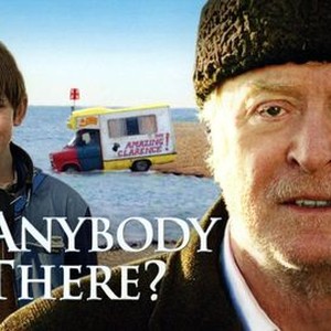 Is Anybody There? - Rotten Tomatoes