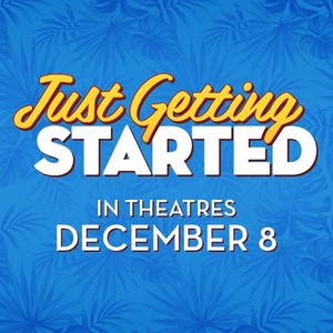 Just Getting Started - Rotten Tomatoes