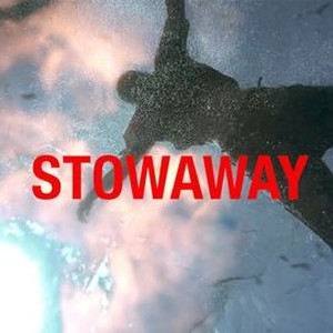 Stowaway - Rotten Tomatoes