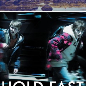 Hold Fast - Rotten Tomatoes
