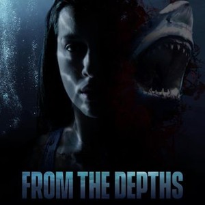 From the Depths - Rotten Tomatoes