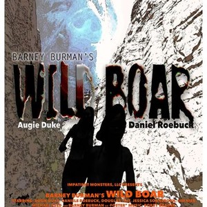 Barney Burman's Wild Boar - Rotten Tomatoes