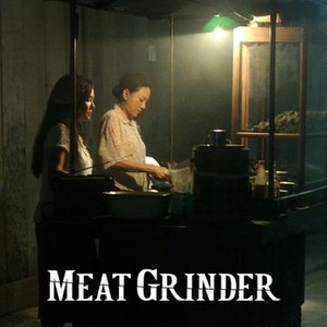 Meat Grinder - Rotten Tomatoes
