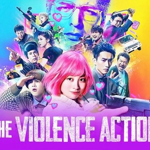 The Violence Action - Rotten Tomatoes