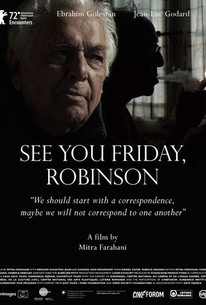 See You Friday, Robinson | Rotten Tomatoes