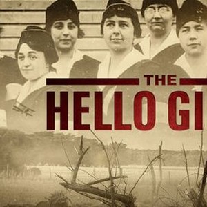 The Hello Girls - Rotten Tomatoes