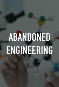 Abandoned Engineering: Season 1, Episode 2 | Rotten Tomatoes