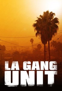 LA Gang Unit | Rotten Tomatoes
