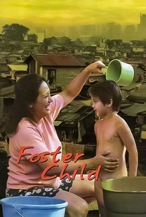 Foster Child (2008) | Rotten Tomatoes