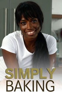 Simply Baking: Season 1 | Rotten Tomatoes
