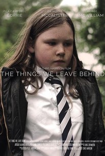 The Things We Leave Behind | Audience Reviews | Rotten Tomatoes