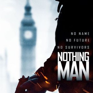 Nothing Man - Rotten Tomatoes