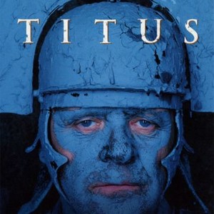Titus - Rotten Tomatoes