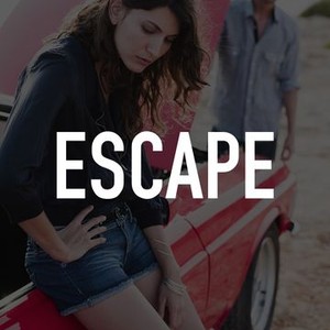 Escape - Rotten Tomatoes
