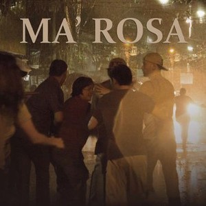 Ma' Rosa - Rotten Tomatoes