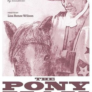 The Pony Man - Rotten Tomatoes