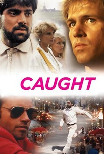 Caught (1987) | Rotten Tomatoes