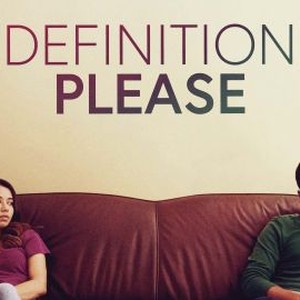 Definition Please - Rotten Tomatoes