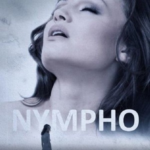 Nympho - Rotten Tomatoes