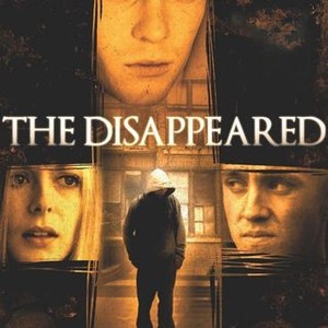 The Disappeared - Rotten Tomatoes