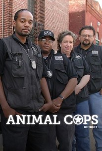 Animal Cops: Detroit | Rotten Tomatoes