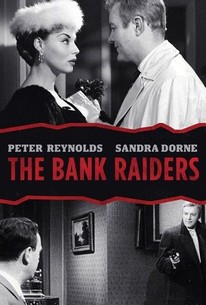 The Bank Raiders | Rotten Tomatoes